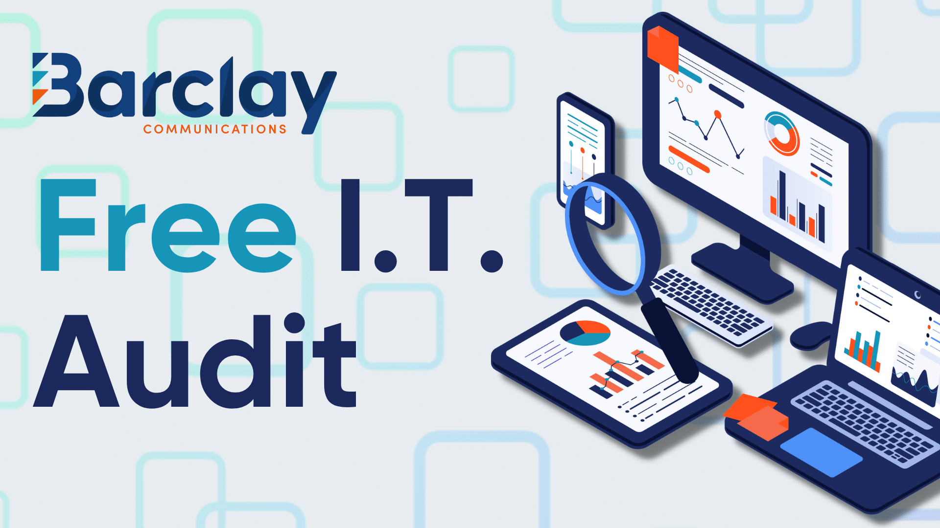 Apply For A Free IT Audit - Barclay Communications